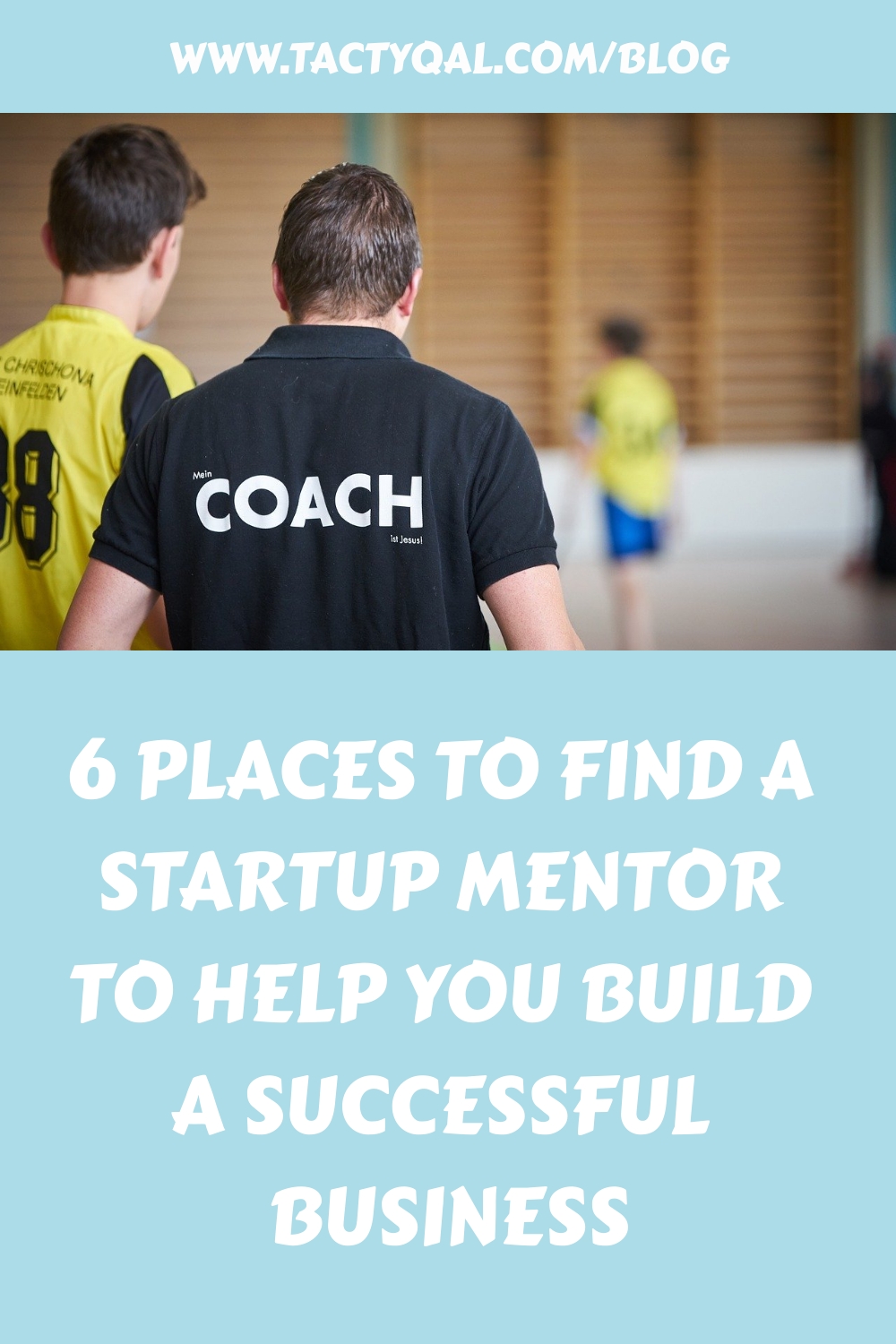 6 places to find a startup mentor to help you build a successful ...