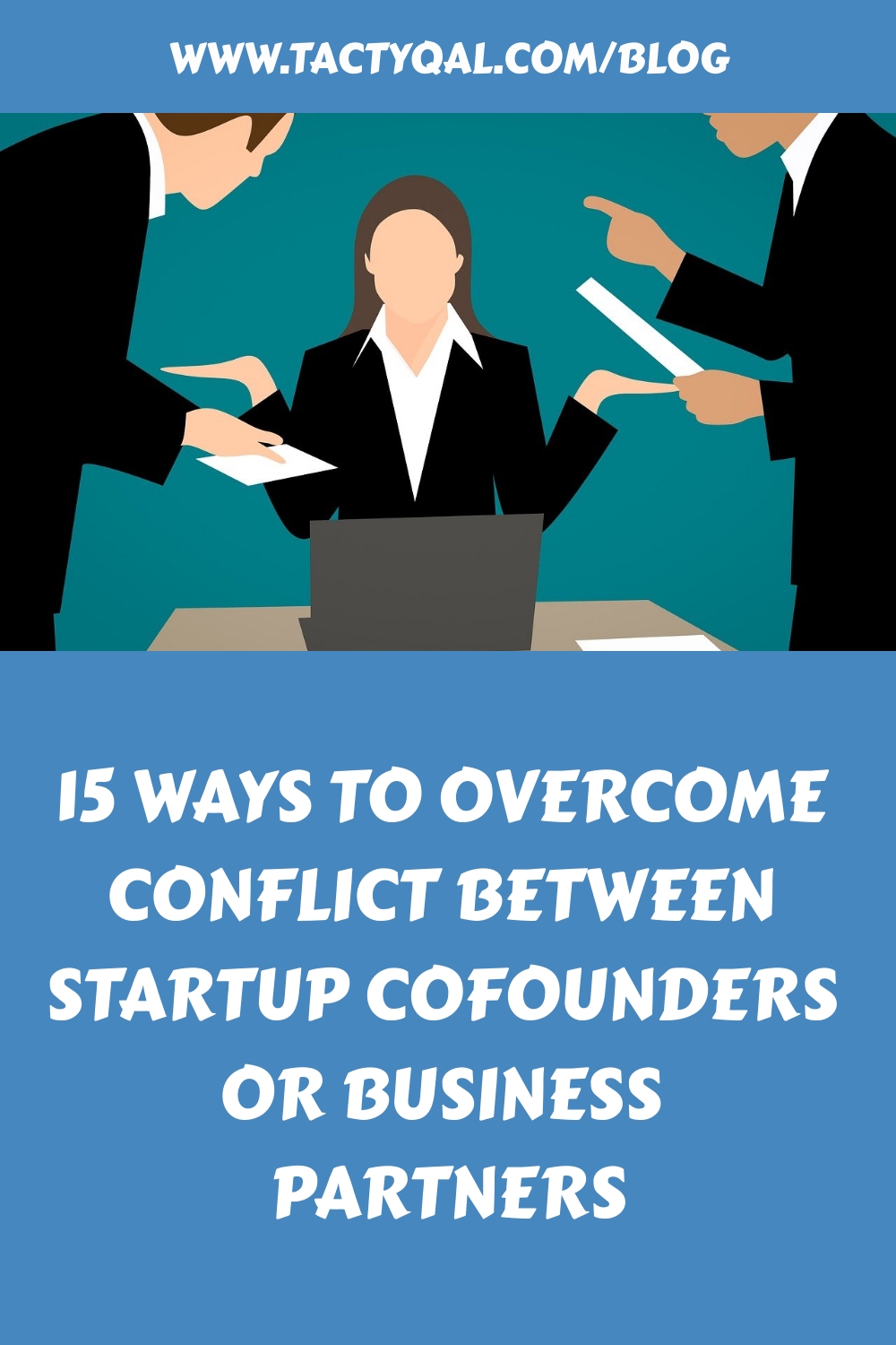 15 ways to overcome conflict between startup cofounders or business ...