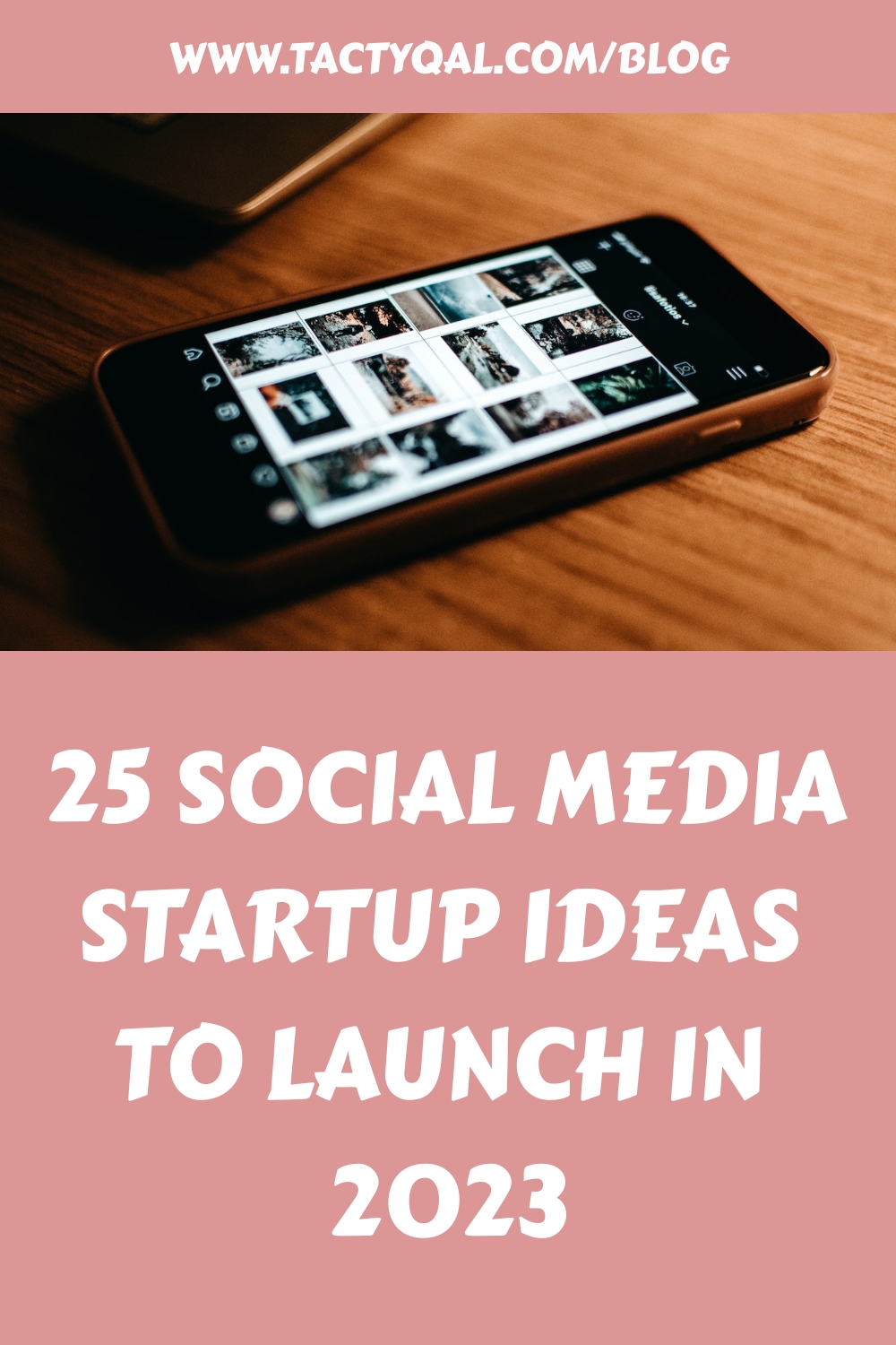 25 Social Media Startup Ideas to Launch in 2023 - Tactyqal