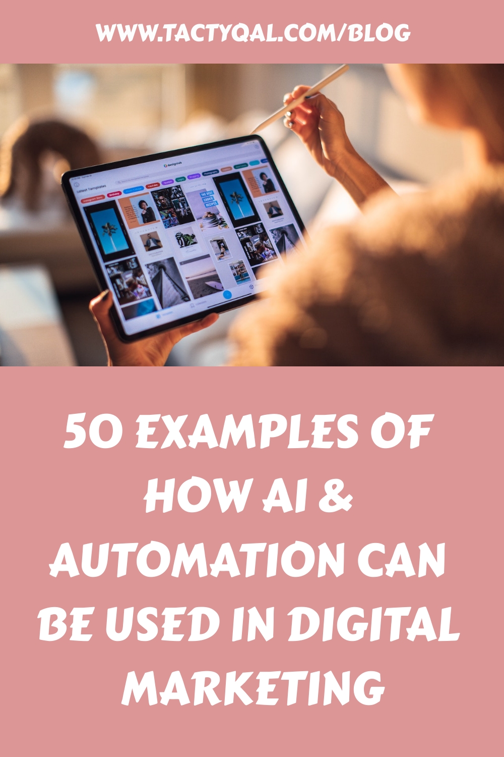 50 Examples of How AI & Automation Can Be Used in Digital Marketing ...