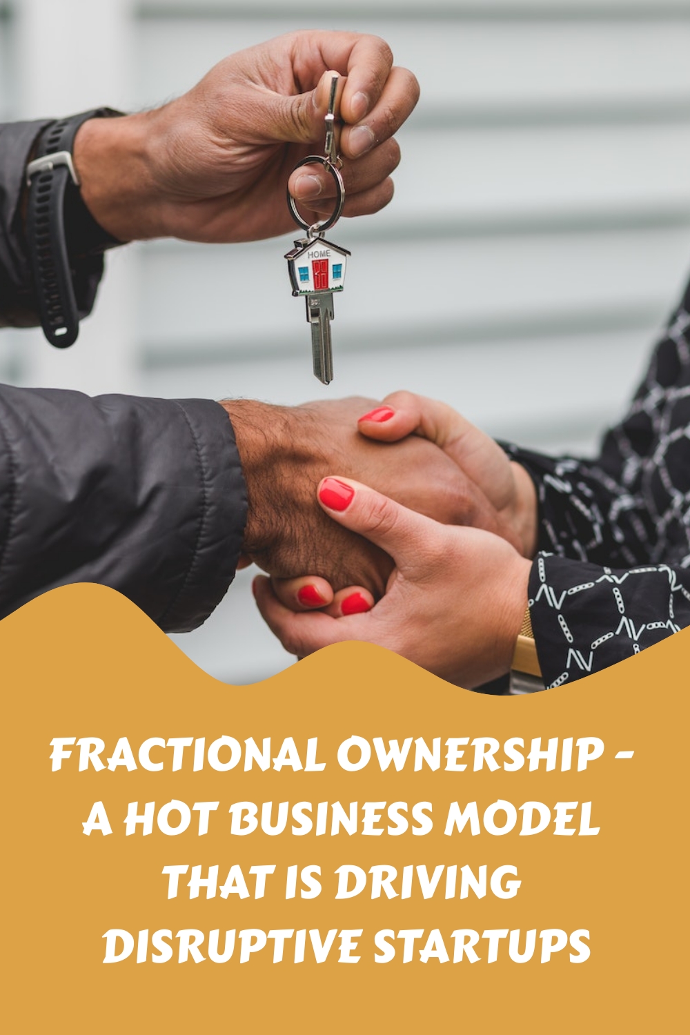 Fractional ownership - A hot business model that is driving disruptive ...