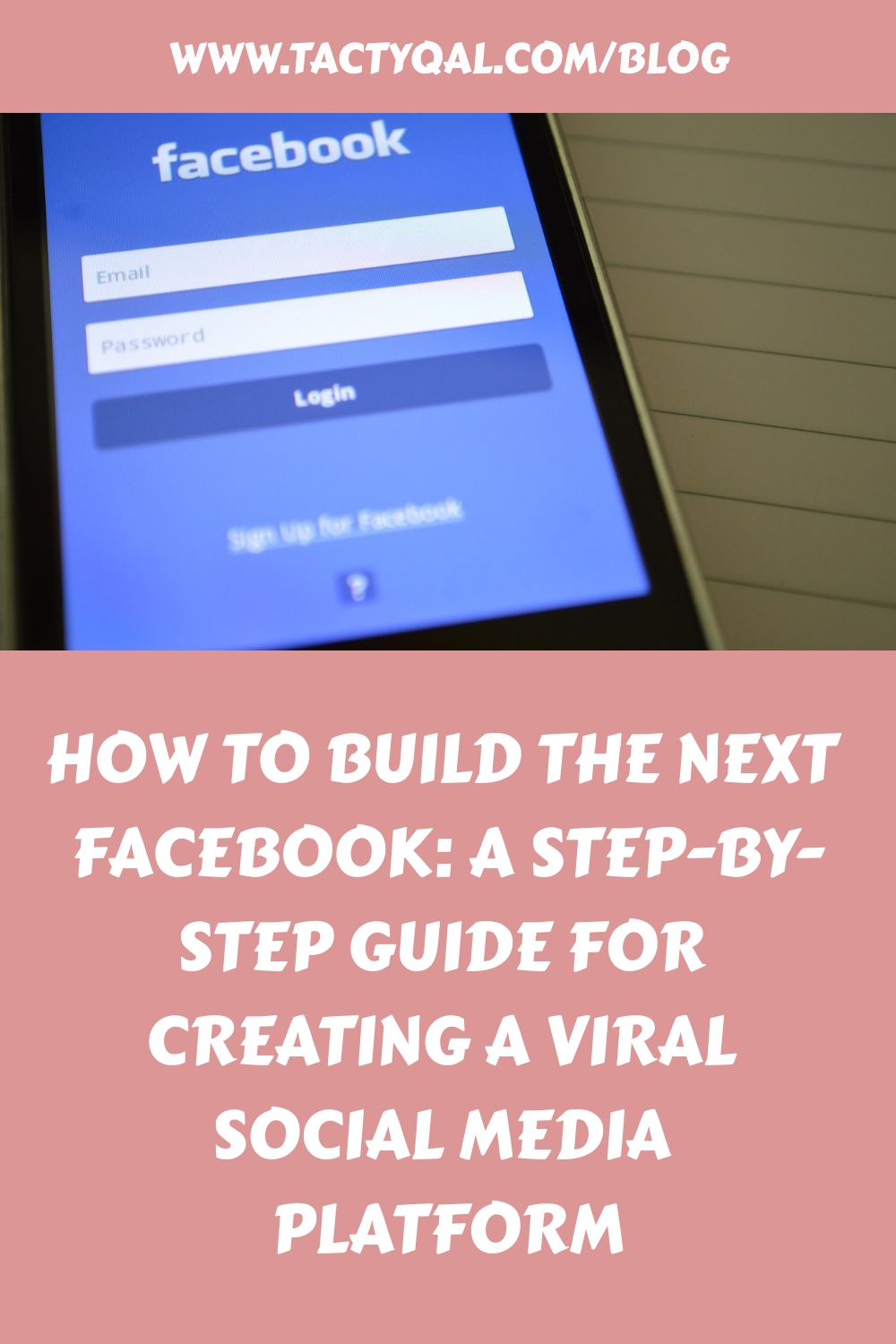 How to Build the Next Facebook: A Step-by-Step Guide for Creating a ...