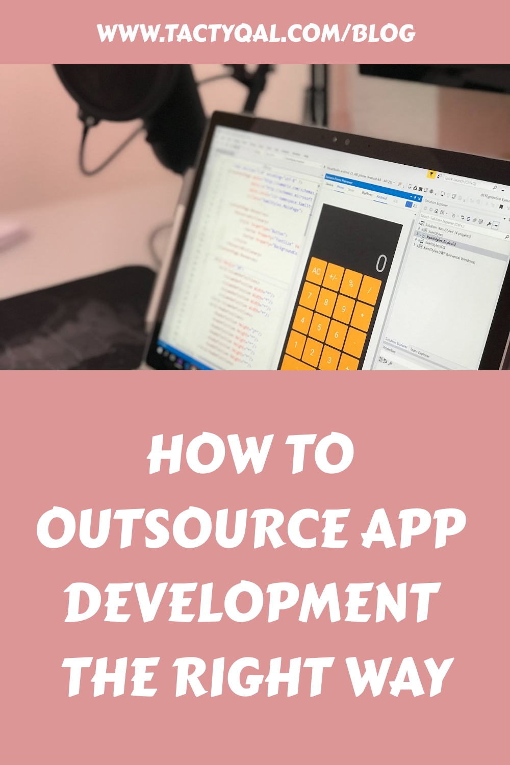 How to Outsource App Development the Right Way - Tactyqal