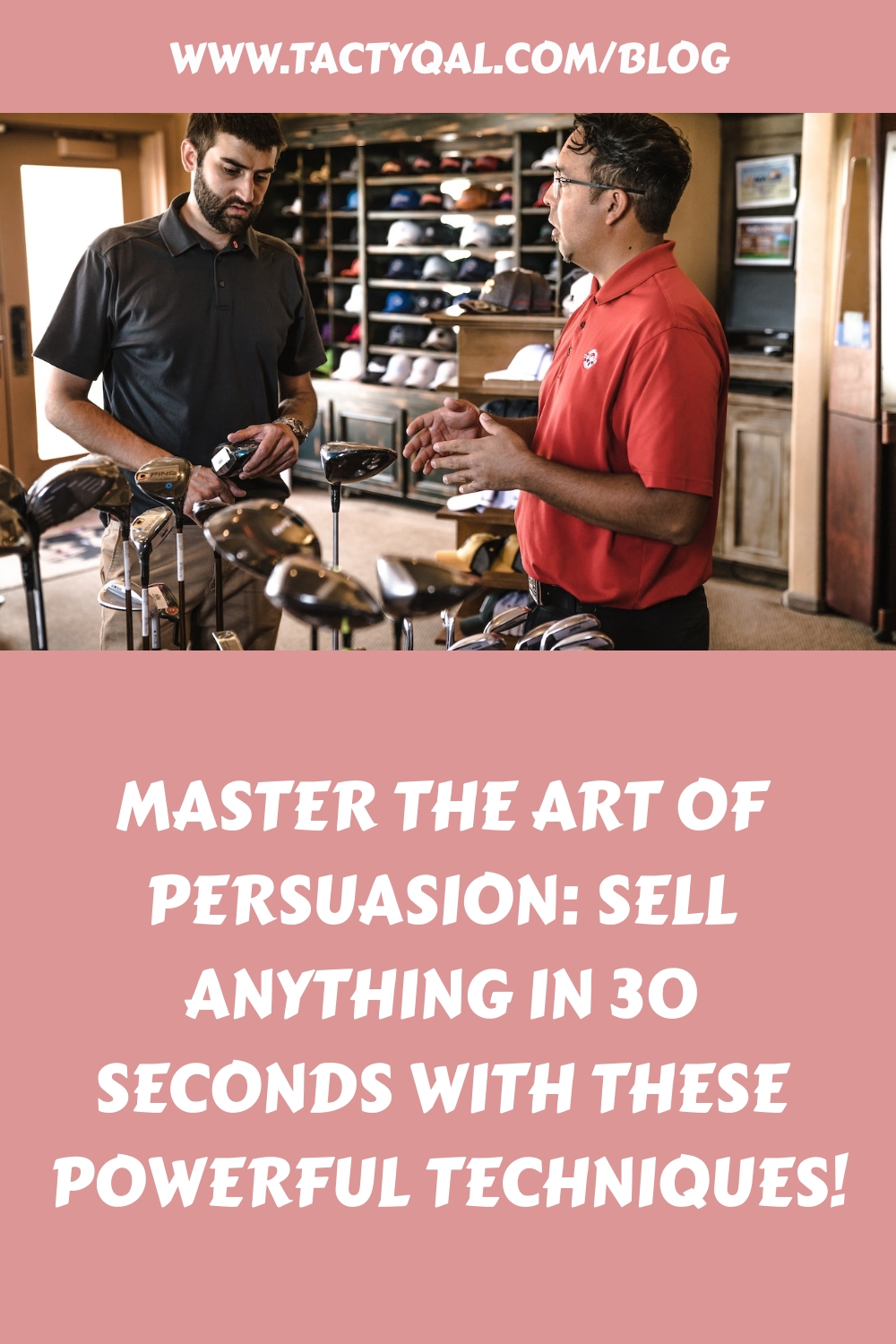 Master the Art of Persuasion: Sell Anything in 30 Seconds with These ...