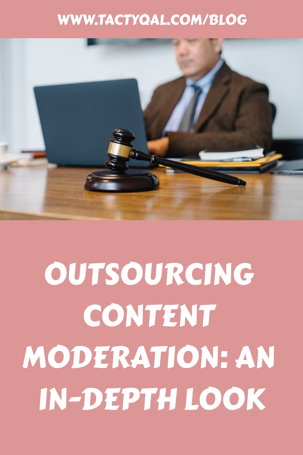 Outsourcing Content Moderation: An In-Depth Look - Tactyqal
