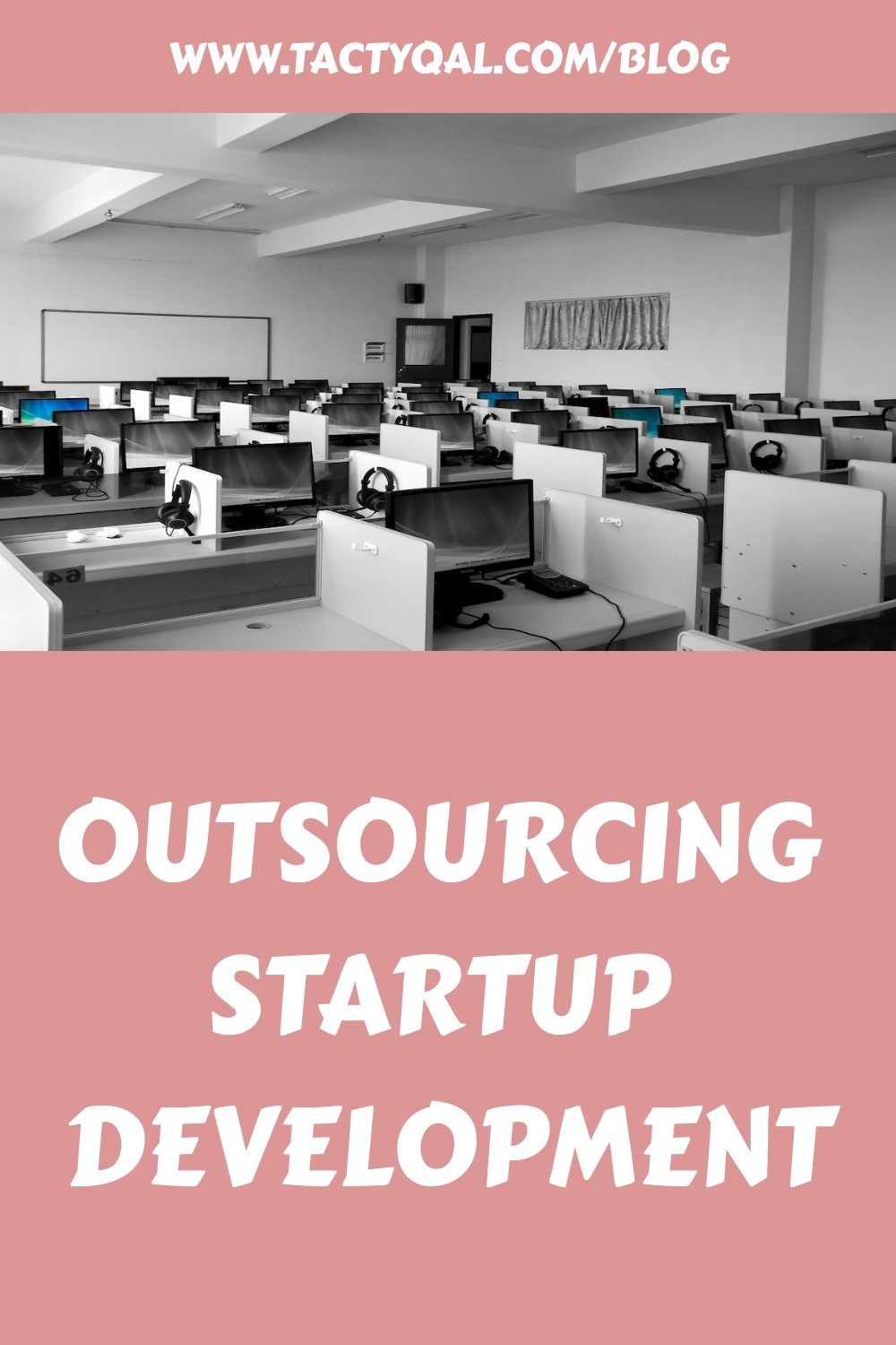 Outsourcing Startup Development - Tactyqal