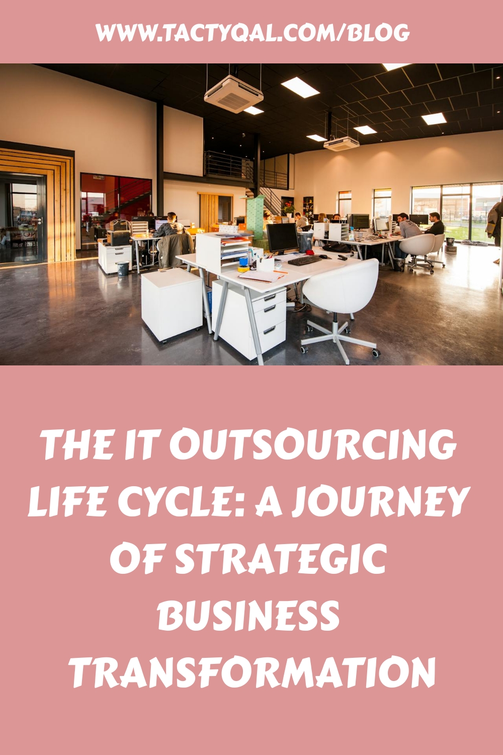 The IT Outsourcing Life Cycle: A Journey of Strategic Business ...