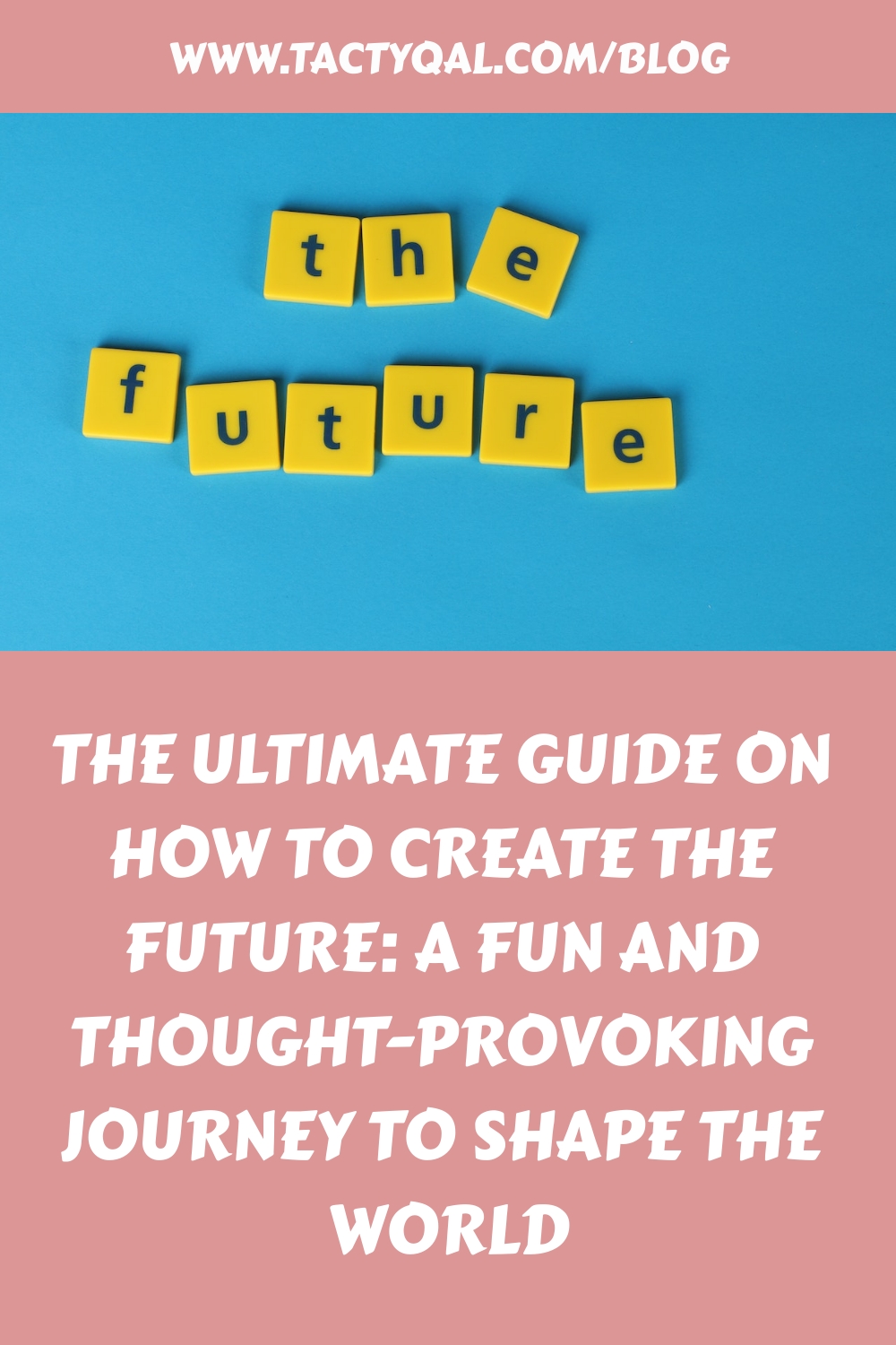The Ultimate Guide on How to Create the Future: A Fun and Thought ...