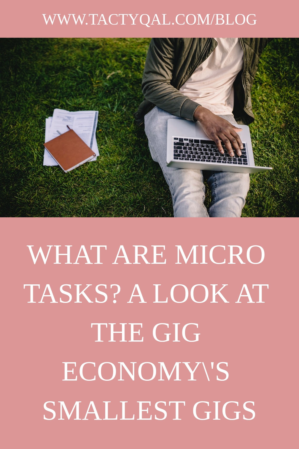 What are Micro Tasks? A Look at the Gig Economy's Smallest Gigs - Tactyqal