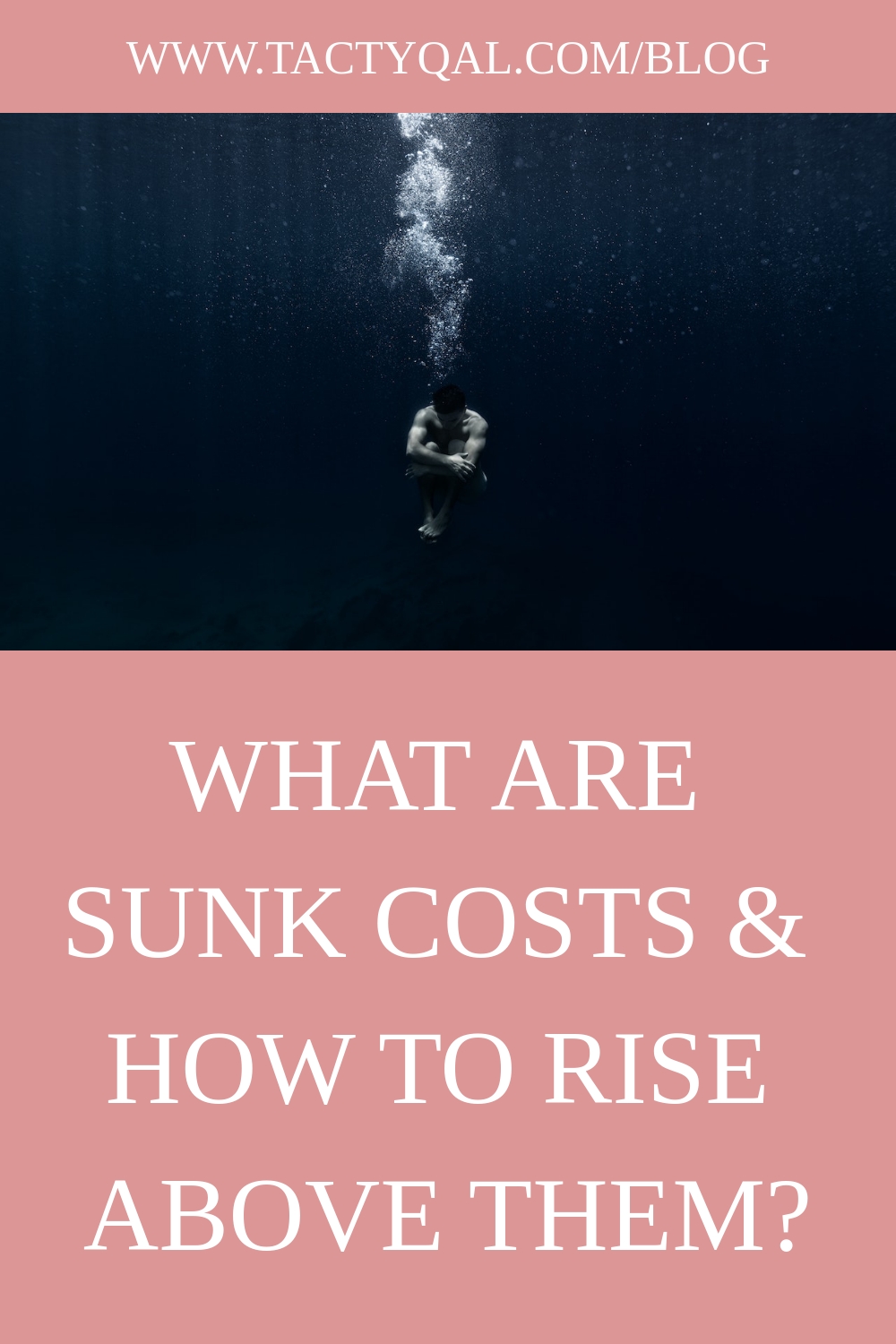 What are sunk costs & how to rise above them? - Tactyqal
