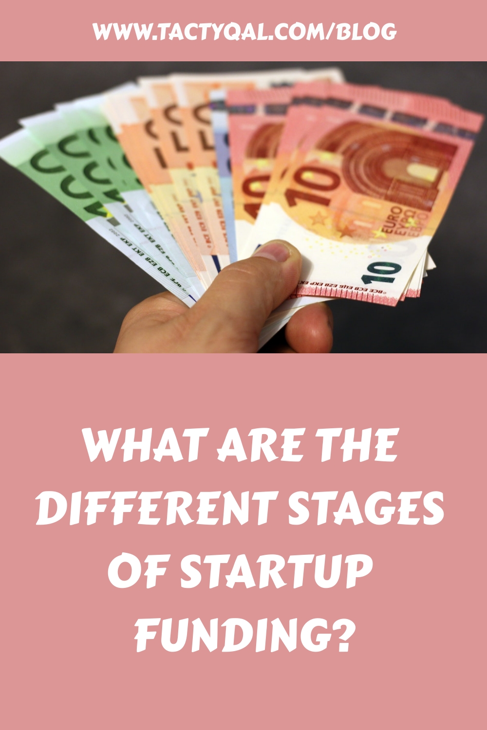 What are the Different Stages of Startup Funding? - Tactyqal