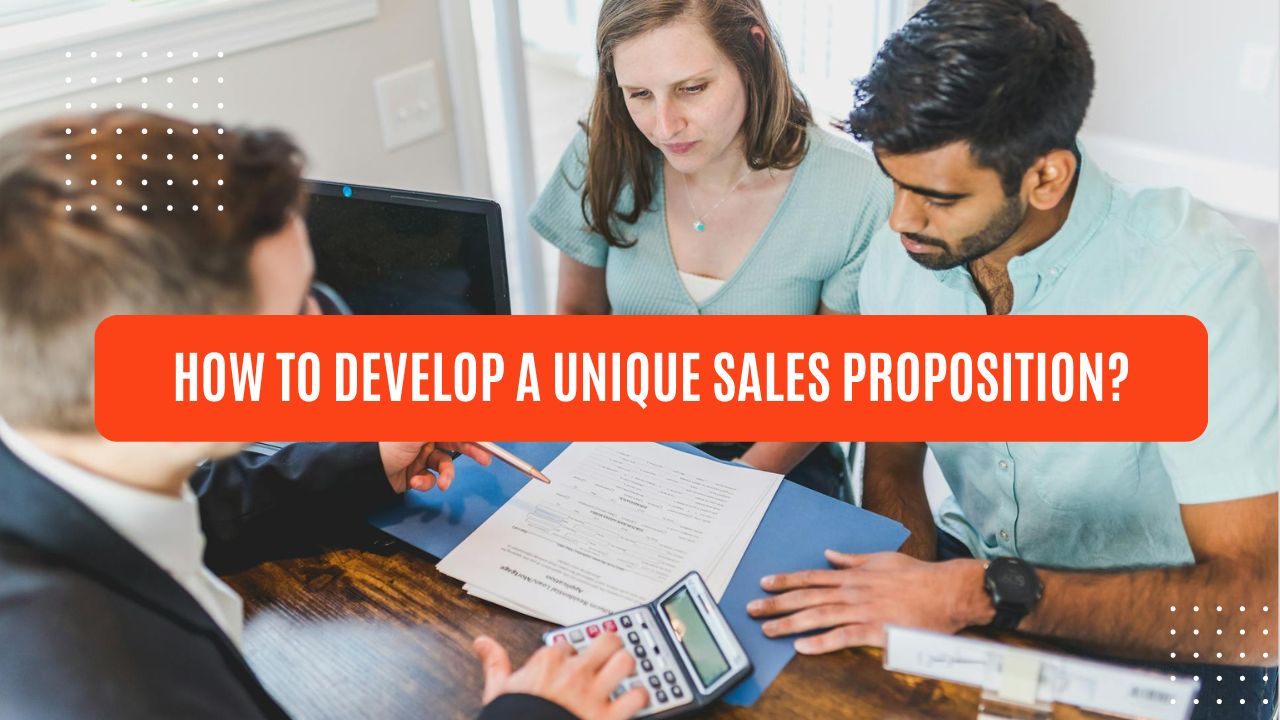How to Develop a Unique Sales Proposition That Sells? - Tactyqal