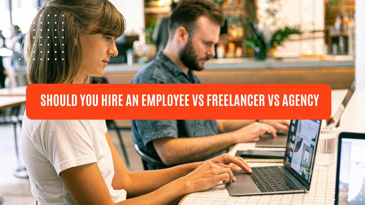 Hiring freelancers vs agencies vs employees - Tactyqal